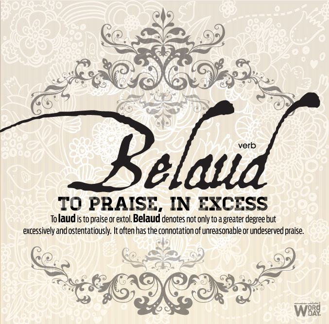 Belaud: praise excessively | iwork3 | alex chong